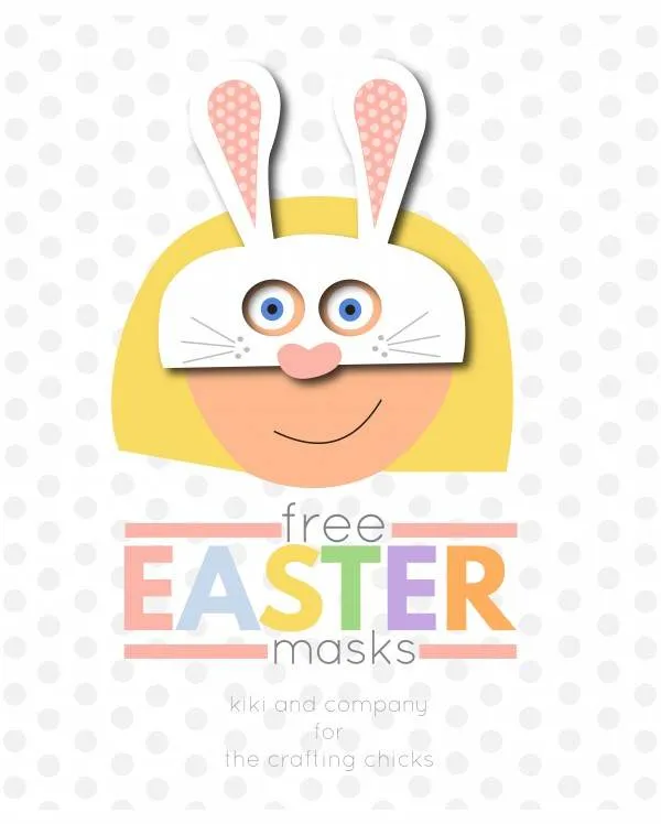 Free Printable Easter Masks - The Crafting Chicks