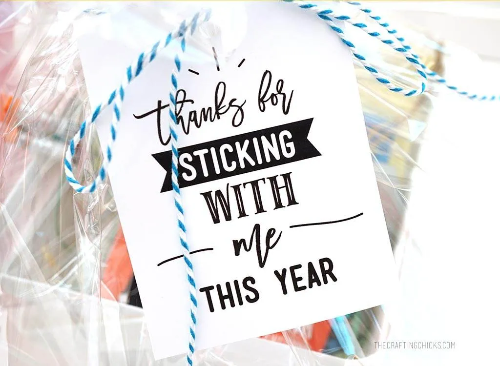 Thanks for Sticking with Me Printable Tag - The Crafting Chicks