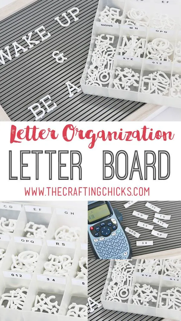 Letter Board Letter Organization Idea - The Crafting Chicks