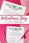 Valentine's Day Code Breaker - The Crafting Chicks