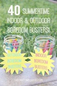 40 Indoor & Outdoor Summer Boredom Busters - The Crafting Chicks