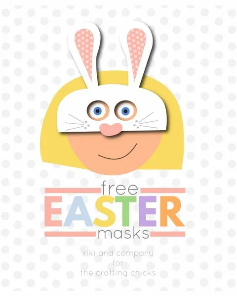 Free Printable Easter Masks - The Crafting Chicks