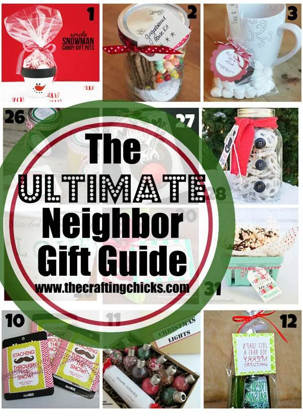 50 of THE BEST Neighbor Gift Ideas! - The Crafting Chicks