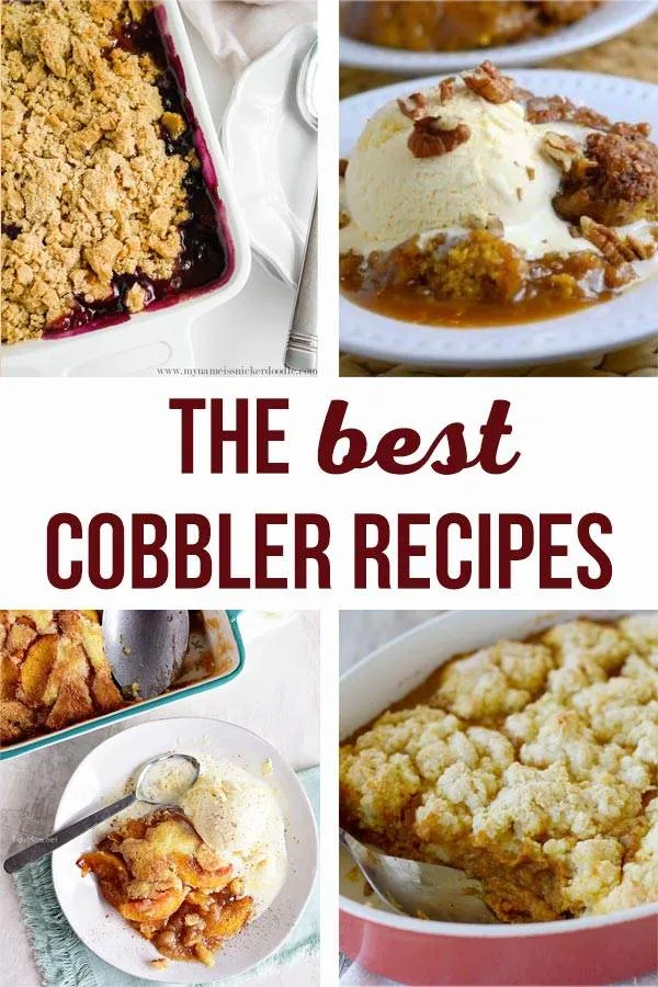 The Best Cobbler Recipes - The Crafting Chicks