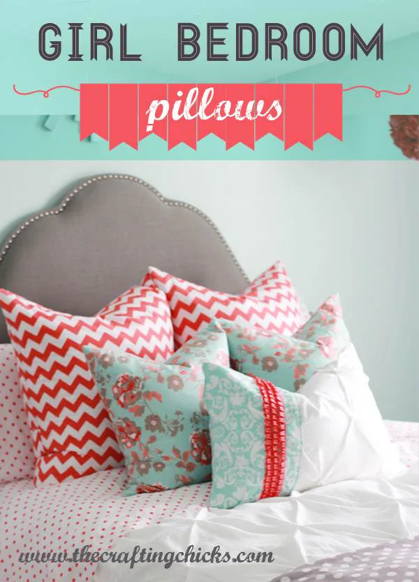 Girl Bedroom Design Part 2-Pillows! - The Crafting Chicks