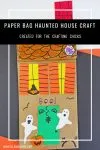 Paper Bag Haunted House Craft - The Crafting Chicks